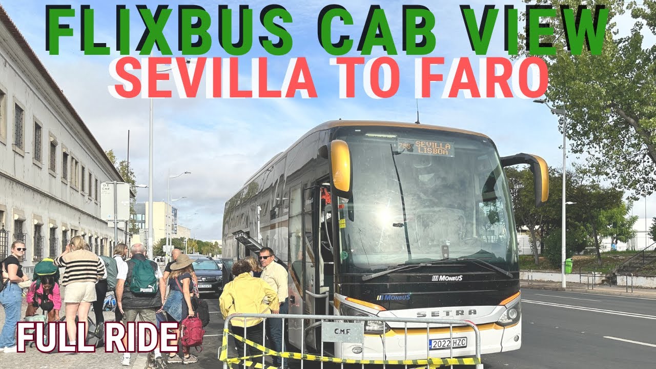 Cab View | Sevilla to Faro | Full Ride HD | Spain to Portugal | Flixbus ...