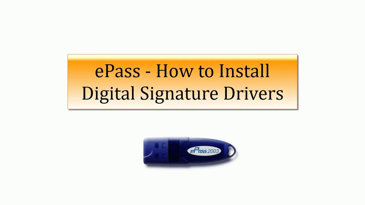 EPass How To Install Digital Signature In USB Token YouTube epass-how-to-install-digital-signature-in-usb-token-youtube
