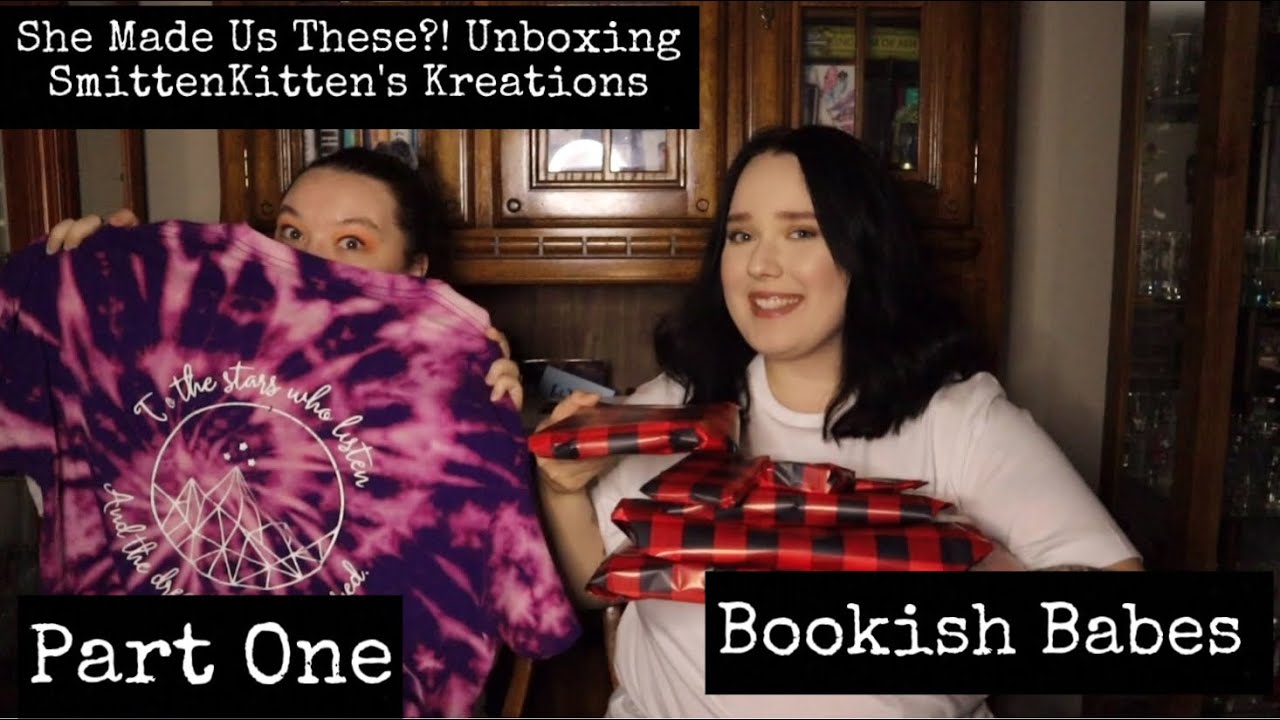 She Made Us These?! Unboxing SmittenKitten’s Kreations | Bookish Babes ...
