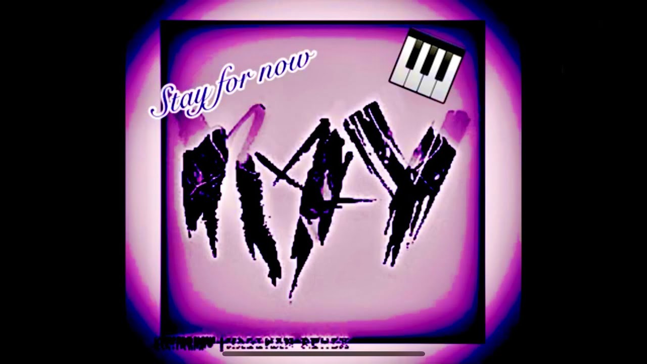Stay for now (Ray ft phawn Hallman remix) High pitched ( A little this ...