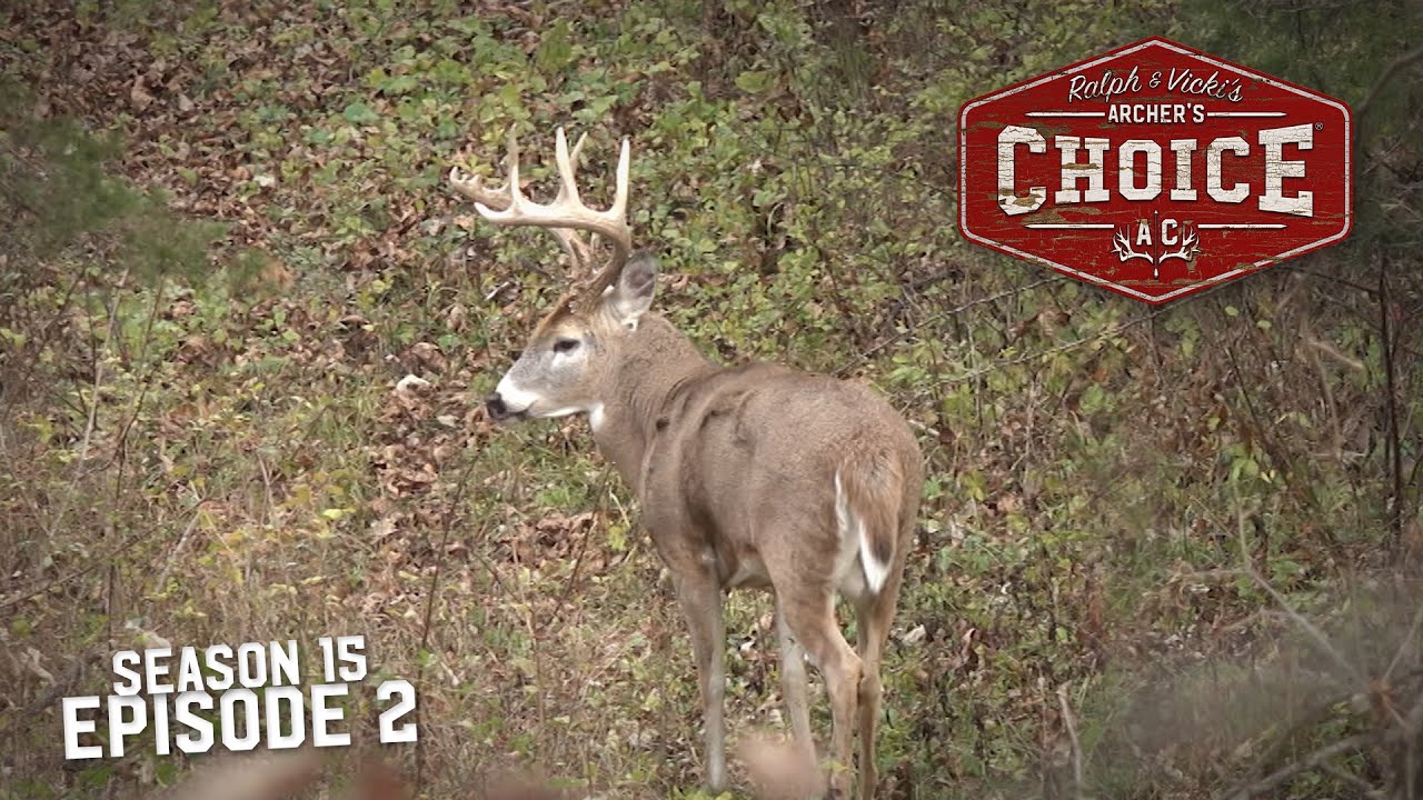 Real Deal Deer Season - Part 2 - Archer’s Choice (Full Episode) // S15 ...