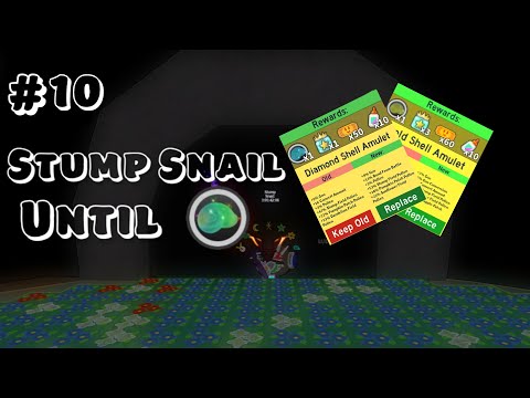 10 | Defeating stump snail until i get Supreme Shell Amulet! | Bee Swarm Simulator