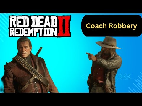 Red Dead Redemption 2 Coach Robbery : Red dead 60fps playing - YouTube