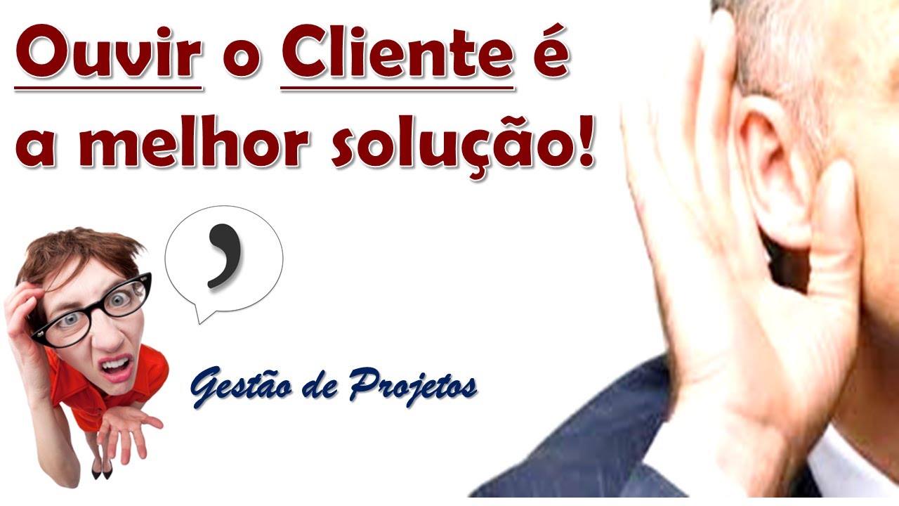 Porque ouvir o Cliente é a melhor solução? - YouTube