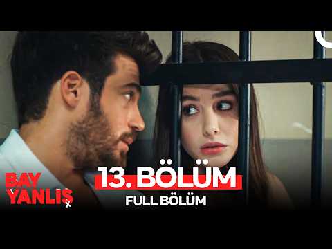 Bay Yanlış 13. Bölüm