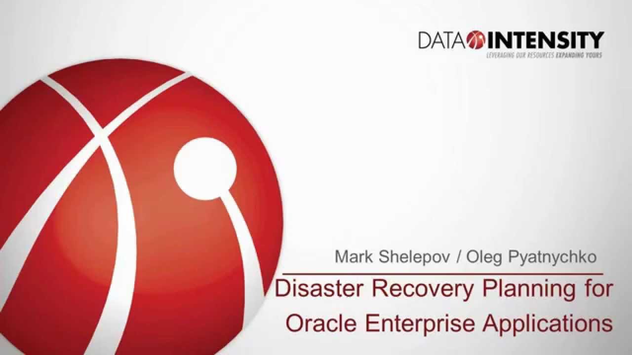 In Case of Emergency: Disaster Recovery Planning for Oracle Enterprise ...