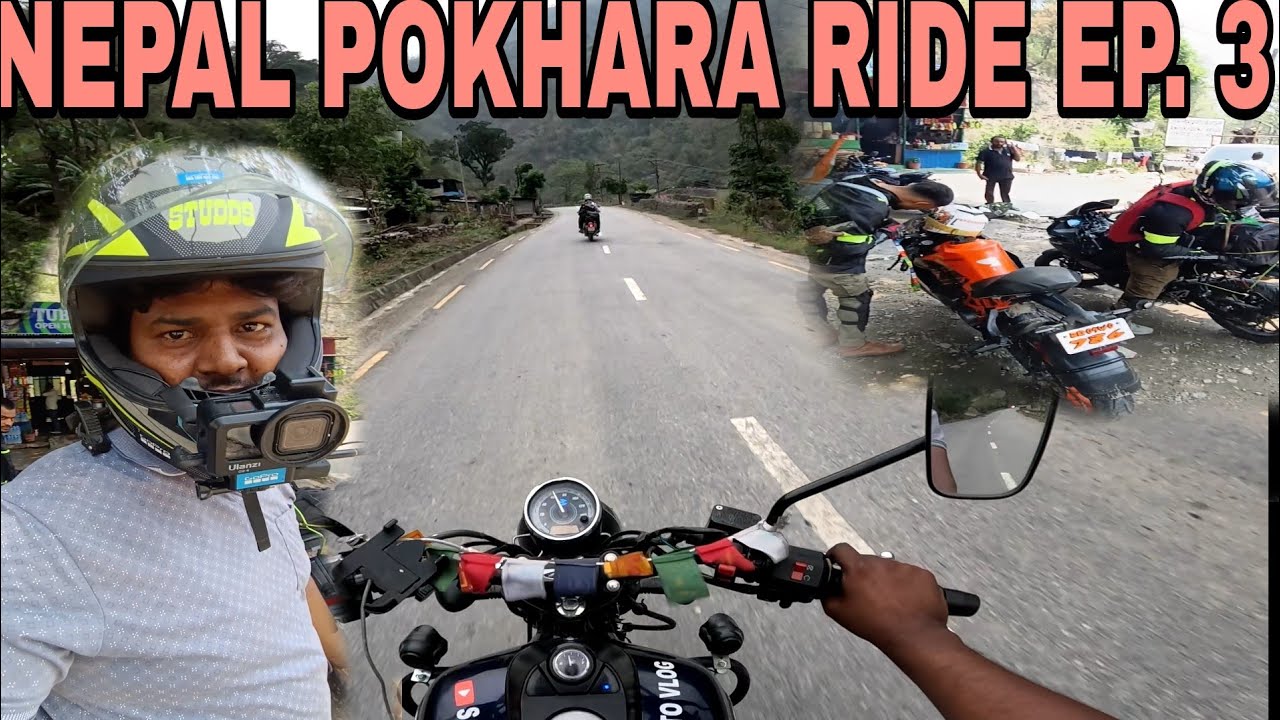 RAKSOL TO POKHARA NEPAL | AVENGER 150 | NEPAL TRIP EP-3 | MONEY ...