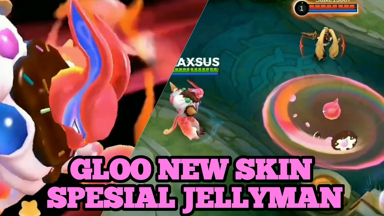 GLOO NEW SKIN SPESIAL JELLYMAN EFFECT SKILL GAMEPLAY - YouTube