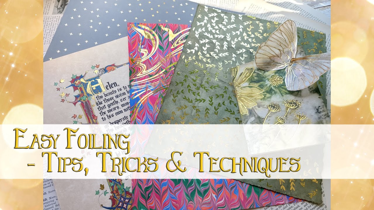 EASY FOILING THIS & THAT - TIPS, TRICKS AND TECHNIQUES - YouTube
