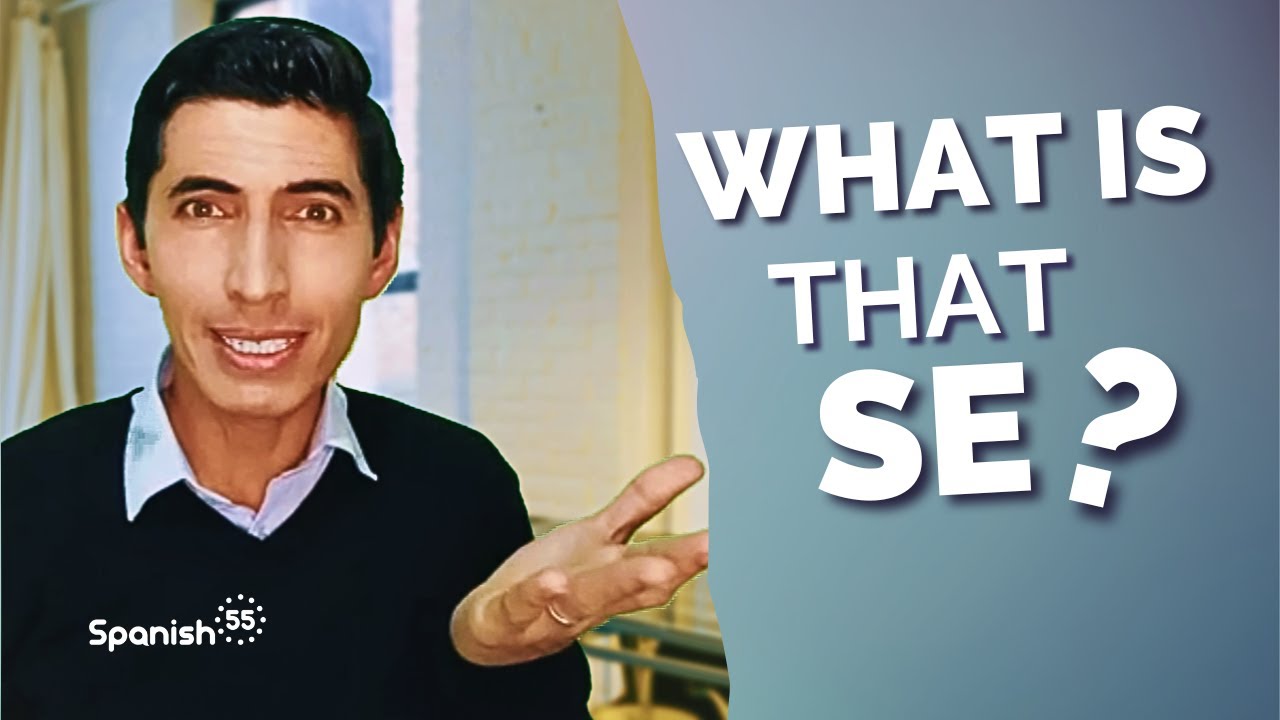 Understanding "SE" in Spanish: Reflexive, Passive, and Impersonal ...