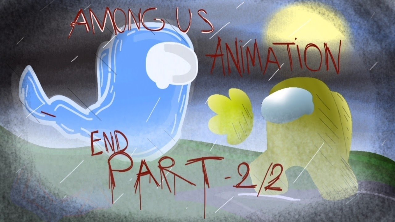 Among Us Animation End Part 2/2 Blue Where? - YouTube