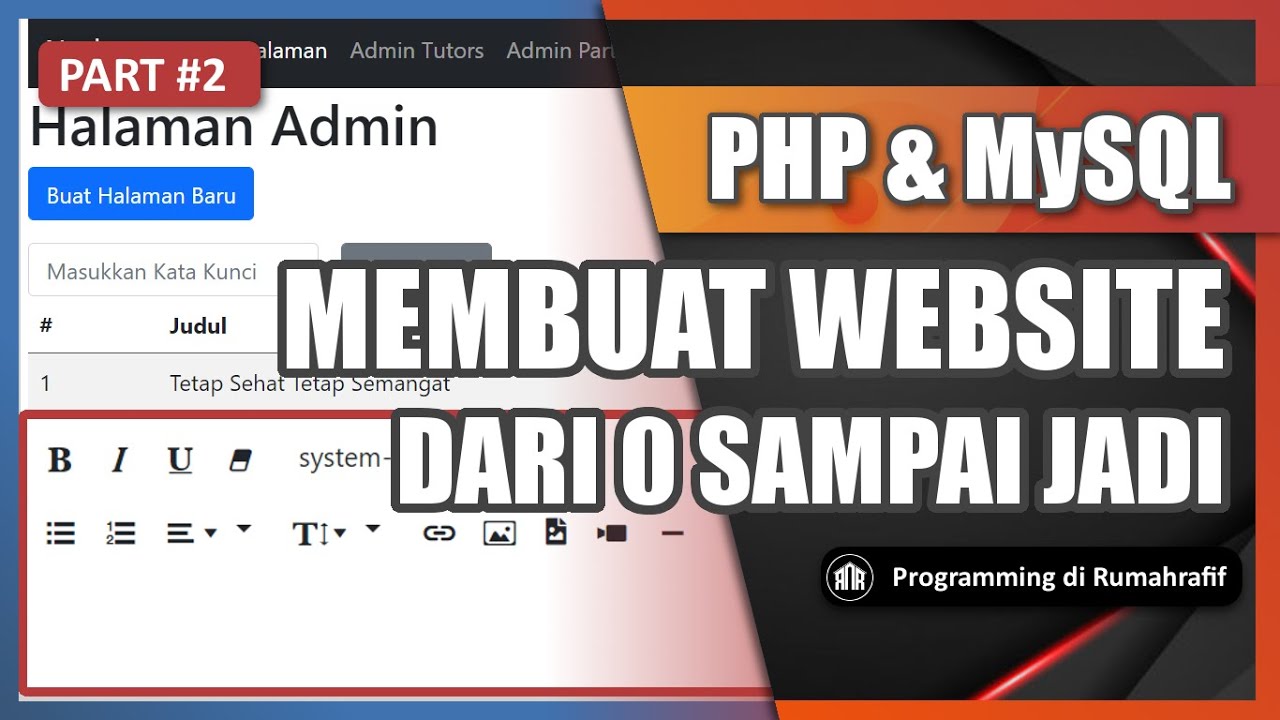 PART#2. MEMBUAT PAGINATION & EDITOR WYSIWYG DI HALAMAN ADMIN // MEMBUAT WEBSITE DENGAN PHP dan ...