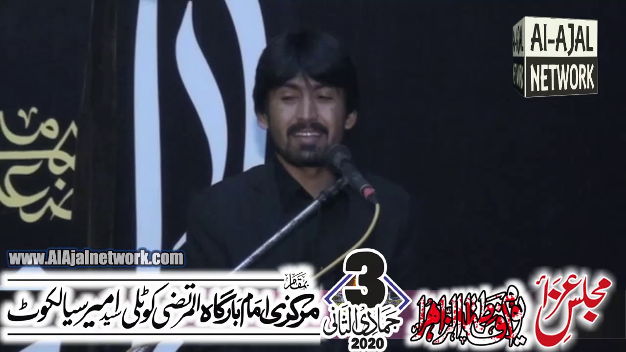 Zakir Alam Abbas bhatti 03 Jammadi ul sani 2020 Kotli syed Amir Sialkot ...