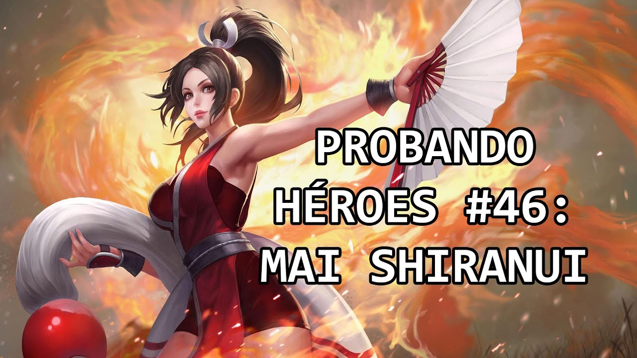 ¡PROBANDO HÉROES #46: Mai Shiranui! (Raz en AoV) Guía y Build - Honor of Kings | Javiustreamer ...