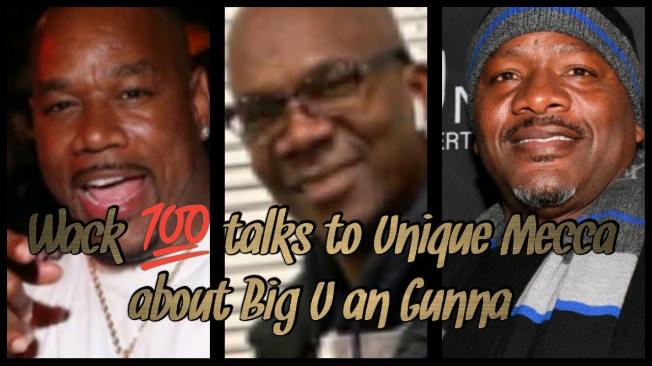 wack 100 talk to Unique Mecca about Big U an Gunna and Alpo - YouTube