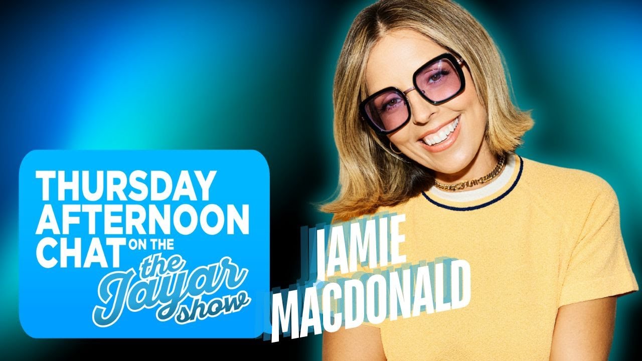 Jamie MacDonald | Thursday Afternoon Chat with Jayar - YouTube