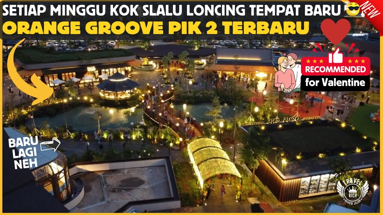 ORANGE GROVES Greenbelt PIK 2 Pantai Indah Kapuk 2 PIK2 Wisata PIK ...