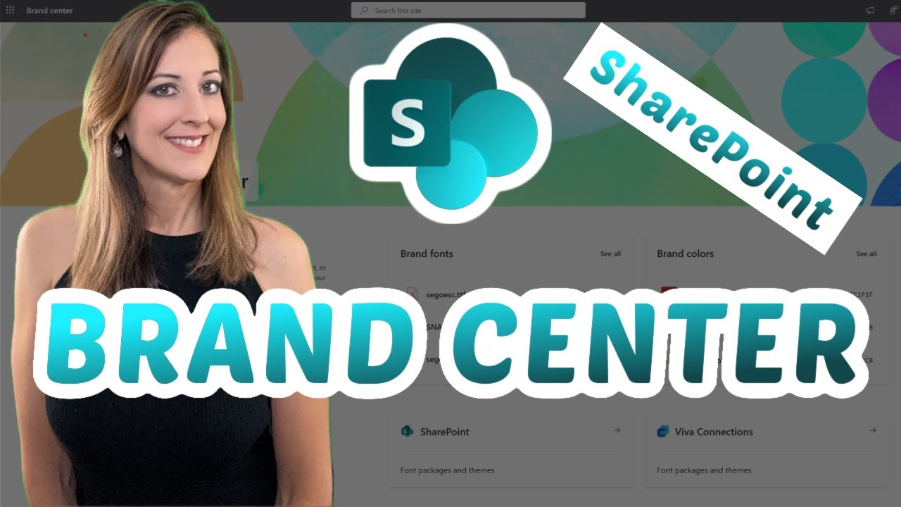 From Setup to Style: Leveraging SharePoint’s Brand Center in Just 30 ...
