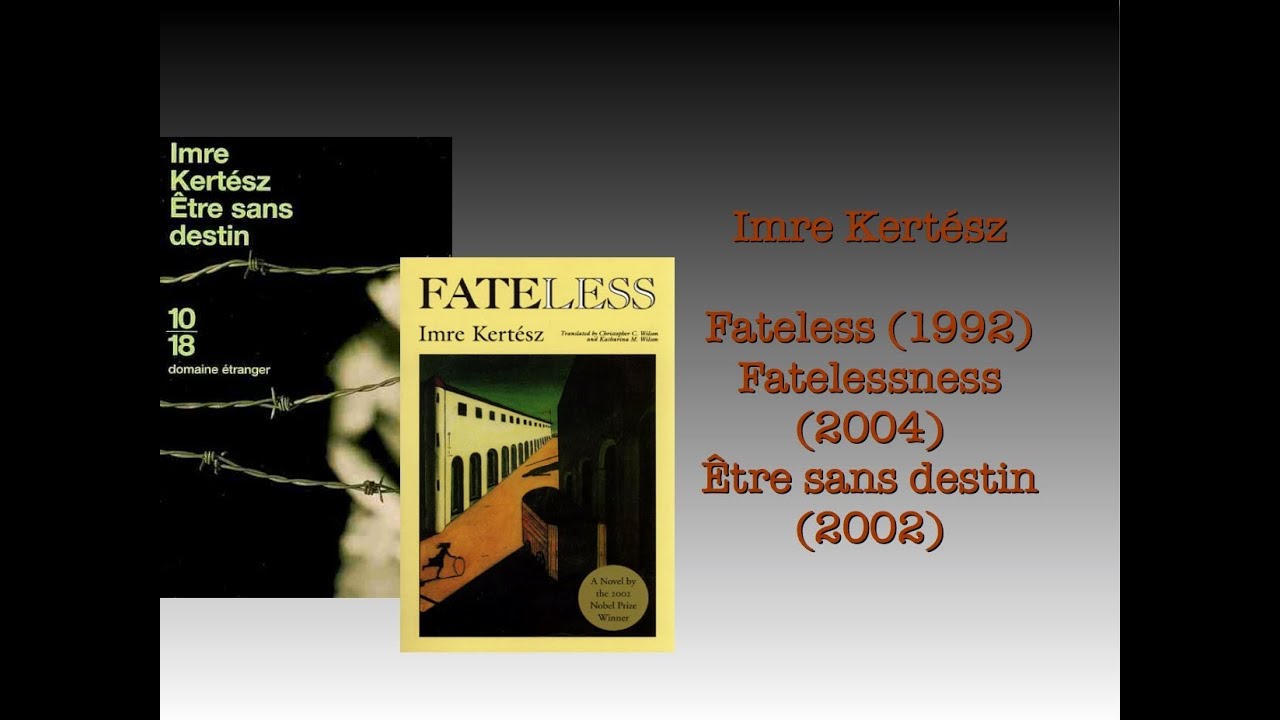 A Discussion of Fateless/Fatelessness by Imre Kertesz - YouTube