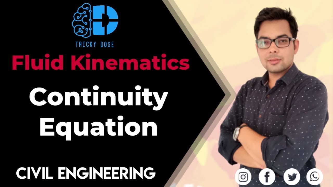 Fluid Mechanics || Continuity Equation || CH05EP04 - YouTube