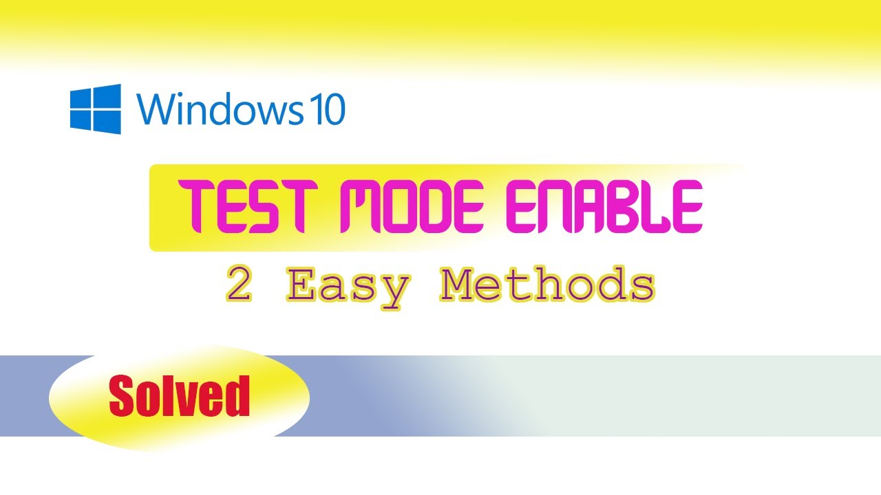 Window 10 Test Mode On | 2 Easy Methods| Gsm Pros Team - YouTube