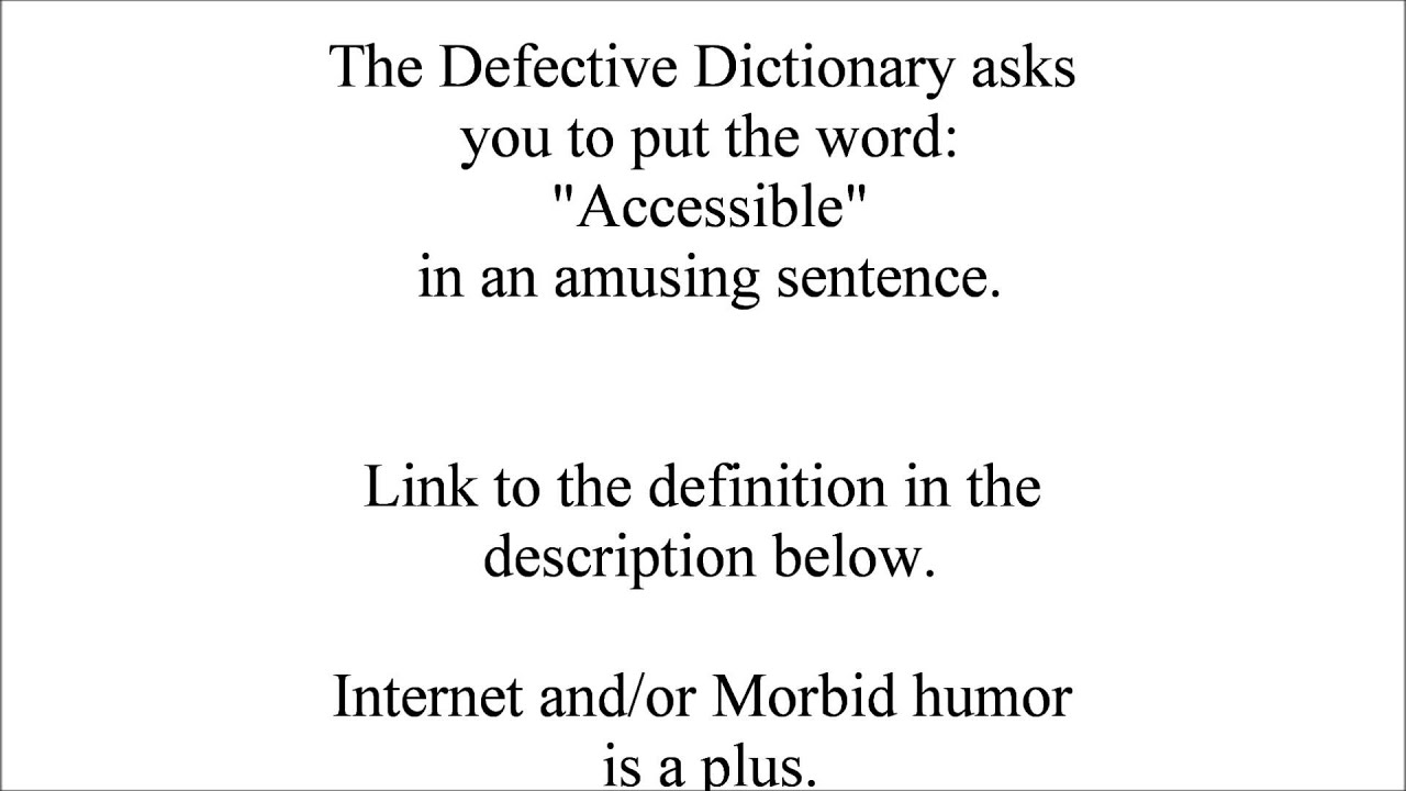 The Defective Dictionary Word: "Accessible" - YouTube