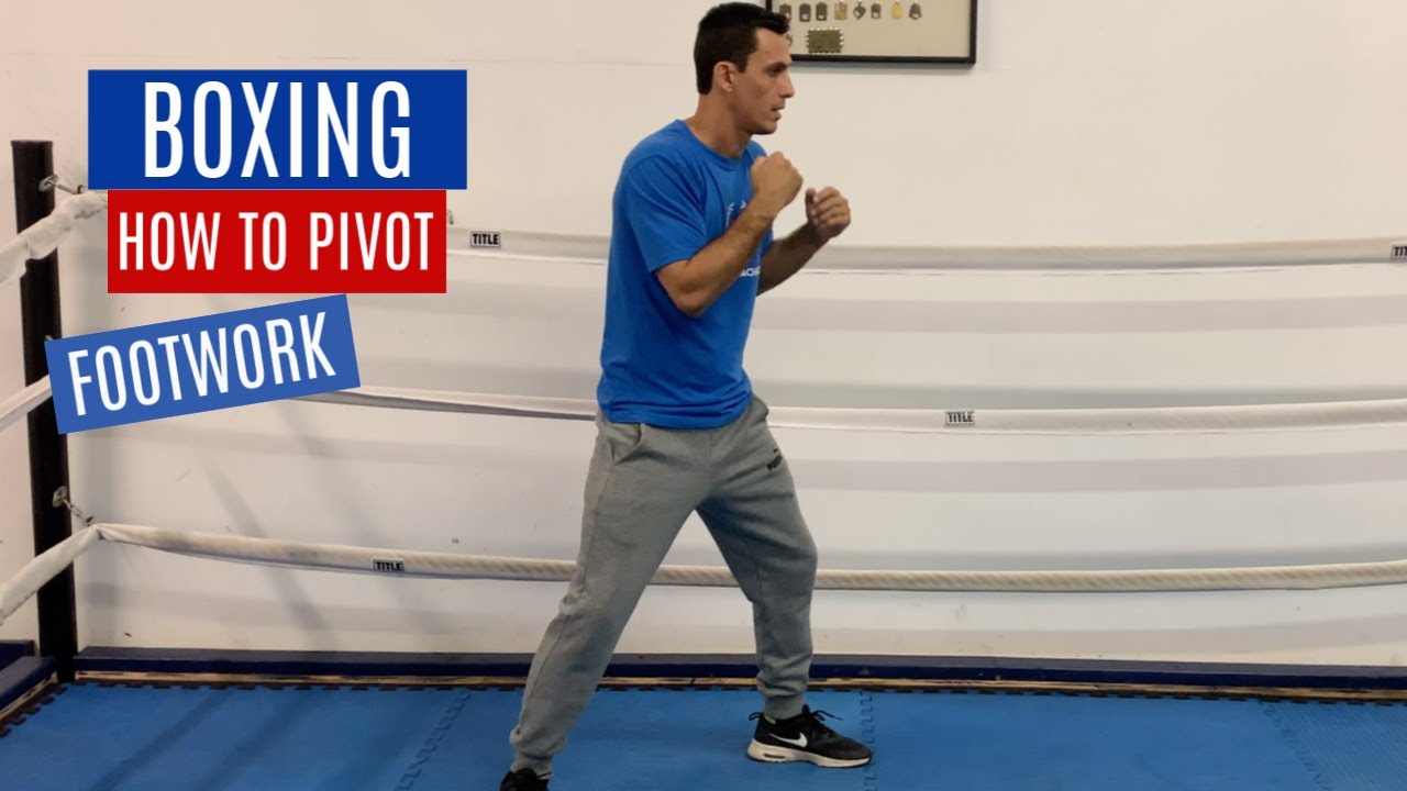 Boxing & Kickboxing | How to Pivot Forward & Backwards (Footwork) - YouTube