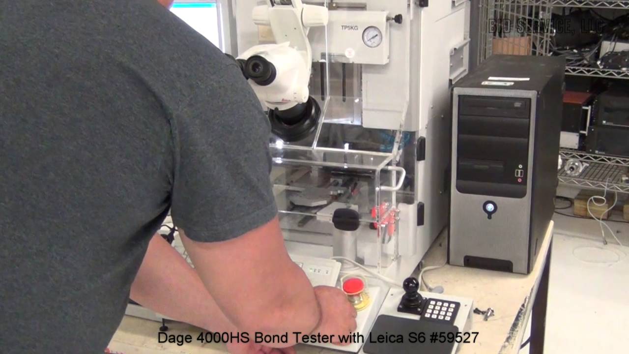 Dage 4000HS Bond Tester with Leica S6 #59527 - YouTube