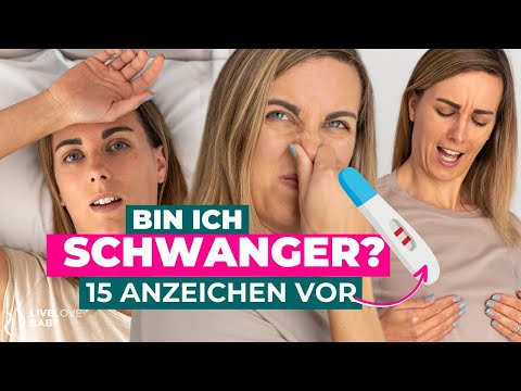 Schwangerschaft Anzeichen vor Schwangerschaftstest | 15 frühe Anzeichen