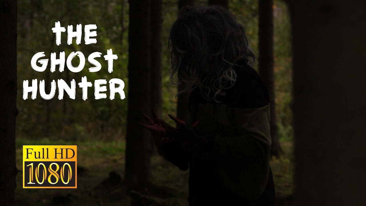 The Ghost Hunter - Short Film - YouTube