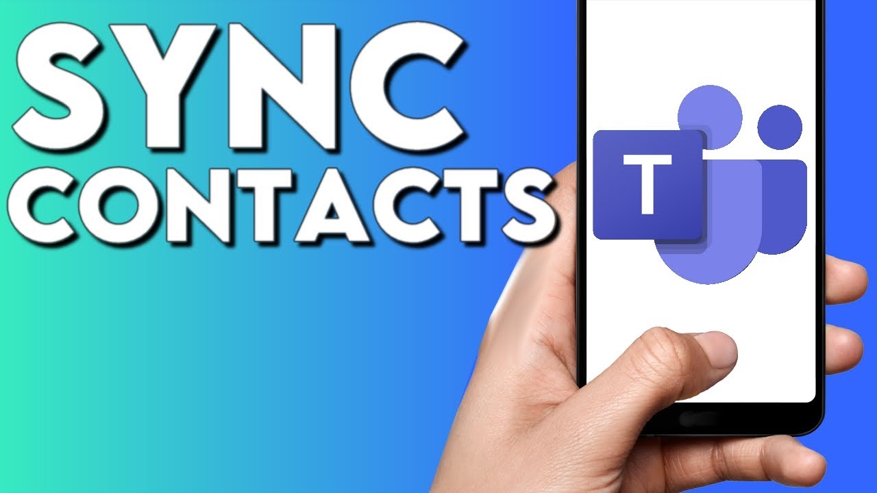 How To Sync Device Contacts with Microsoft Teams App - YouTube