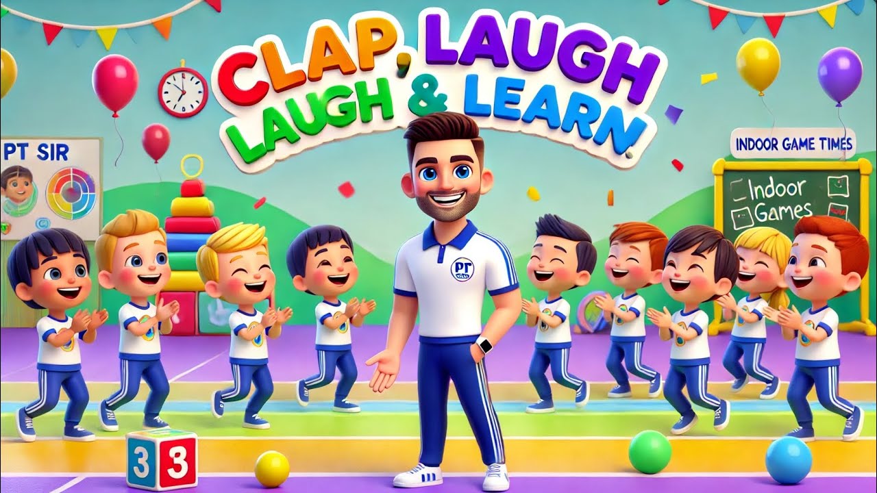 "Clap, Laugh & Learn! PT Sir’s Indoor Game Time" - YouTube