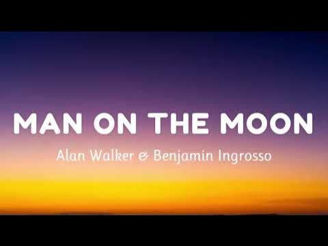 Man on the Moon - Alan Walker & Benjamin Ingrosso [Lyrics] - YouTube Music