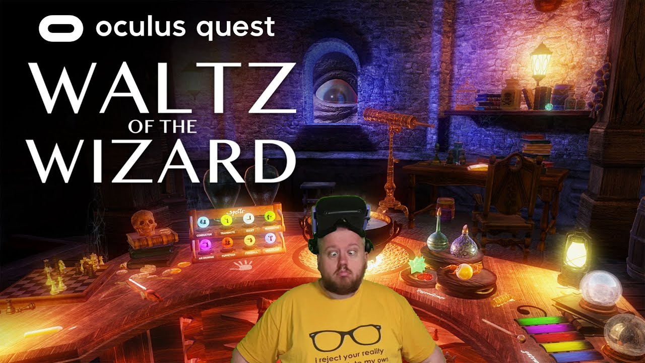 Welcome All Vr Newcomers - Oculus Quest - Waltz Of The Wizard Game play ...