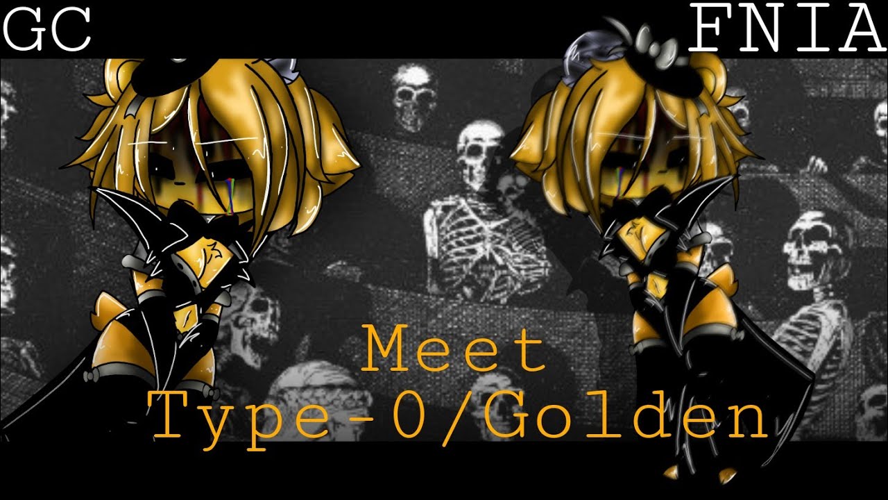 Meet Type-0/Golden | | Meet The FNC 1 Animatronics | | 5/5 - YouTube