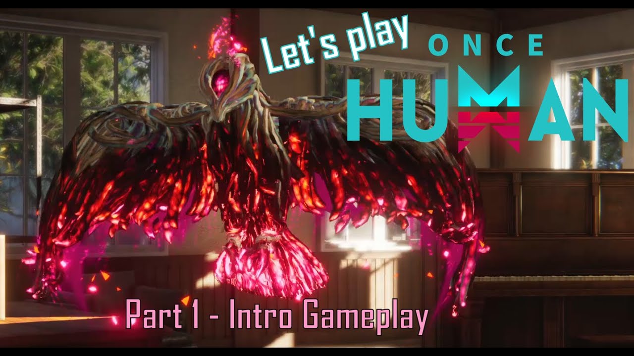 Let's Play - ONCE HUMAN (Part 1) - Intro Gameplay - YouTube