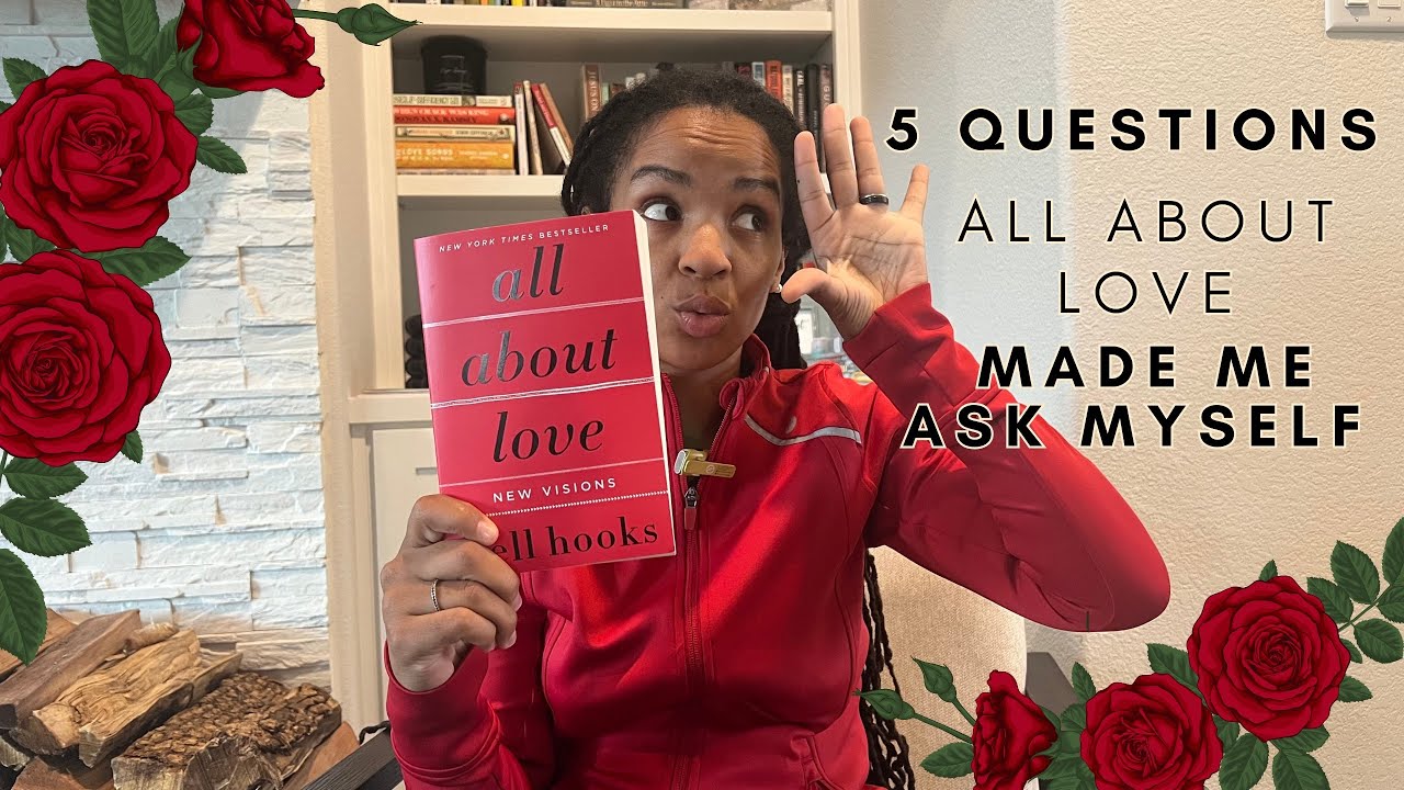 all about love by bell hooks ️ Book Review + Discussion - YouTube