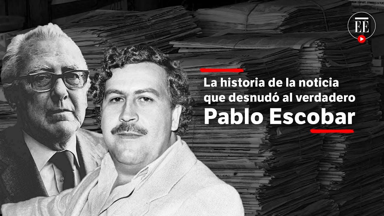 Pablo Escobar: hoy hace 40 años se publicó la nota que desenmascaró al ...
