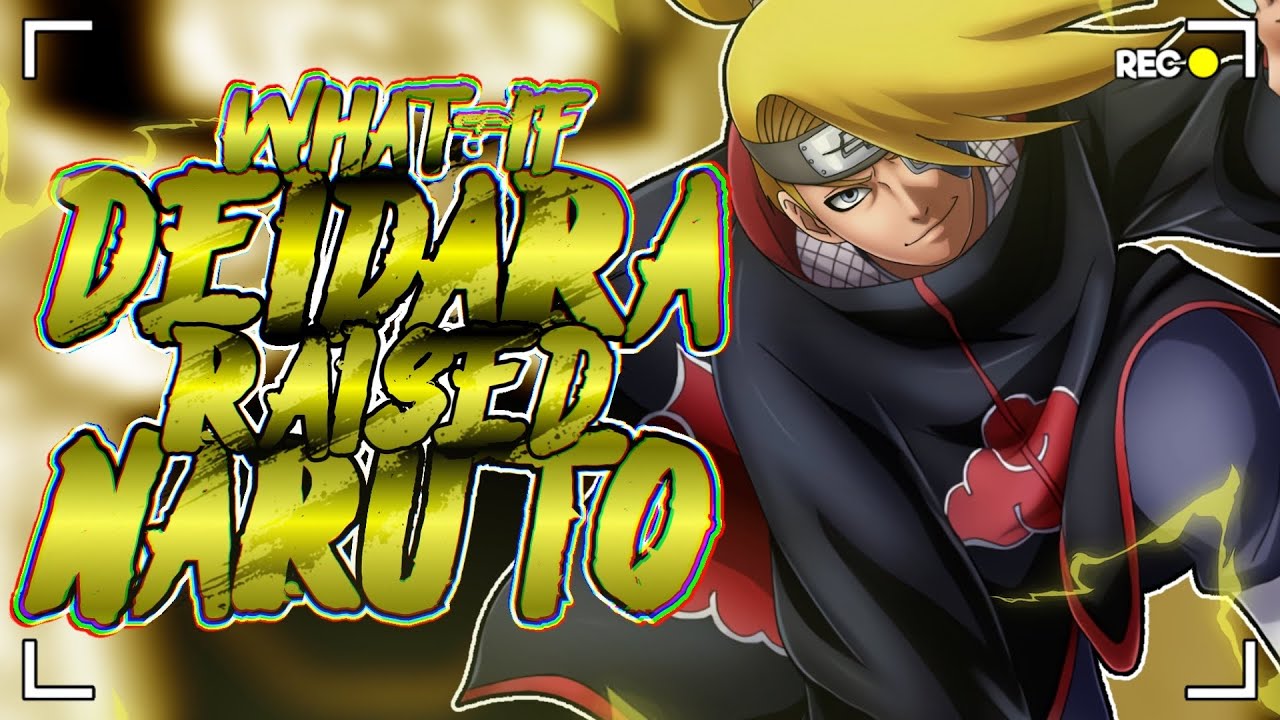 What-If Deidara Raised Naruto? - YouTube