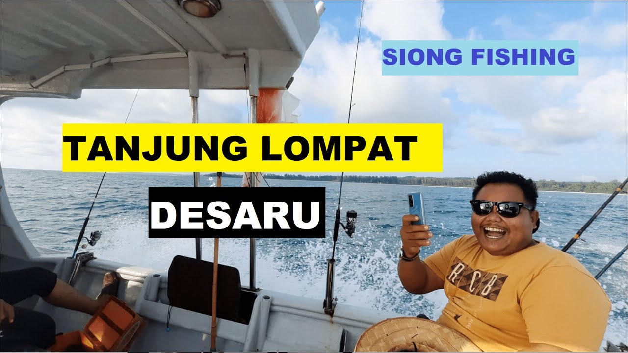 TRIP BOTTOM DRIFT JENAHAK SPEED BOAT | Siong Fishing TANJUNG LOMPAT ...