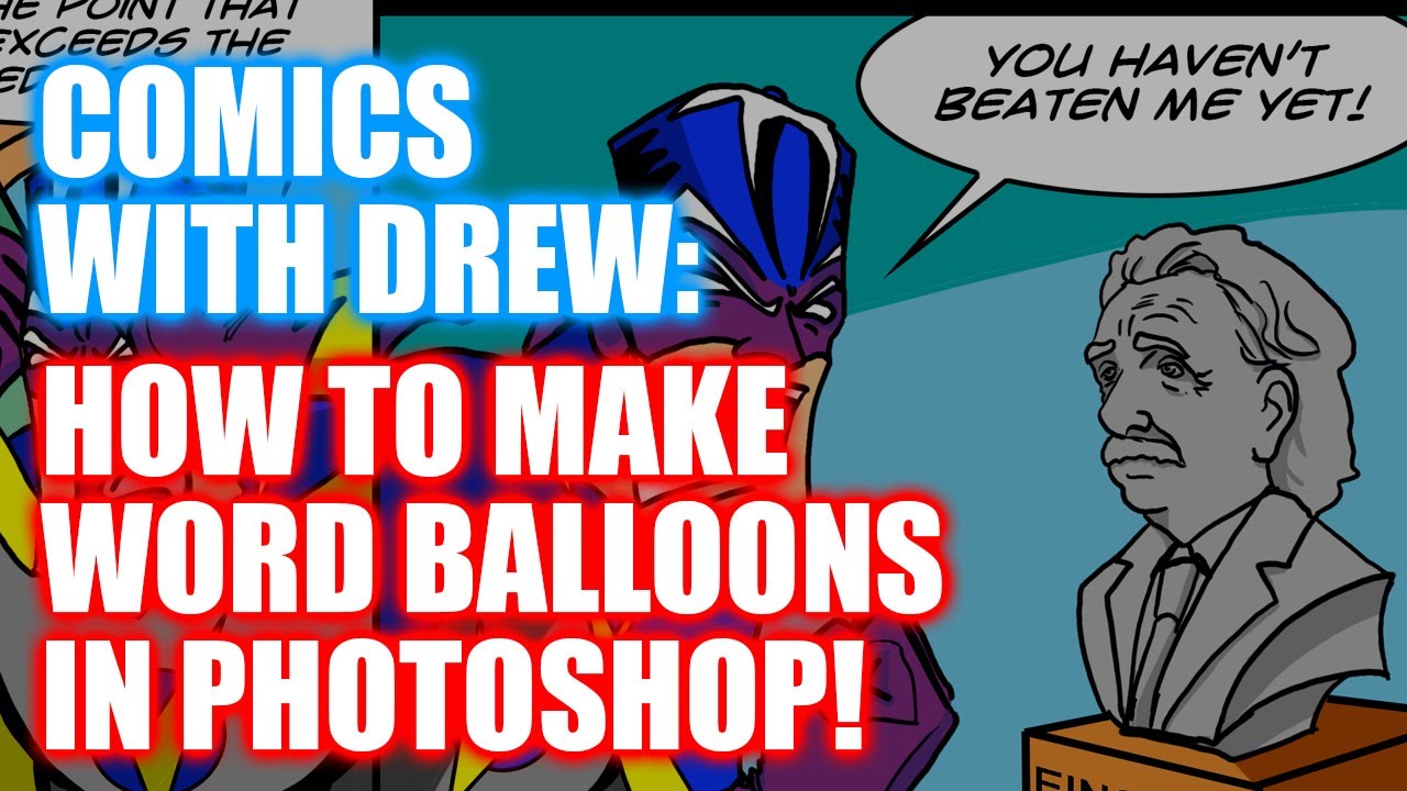 COMICS DREWTORIAL: How to EASILY make WORD BALLOONS in PHOTOSHOP! - YouTube