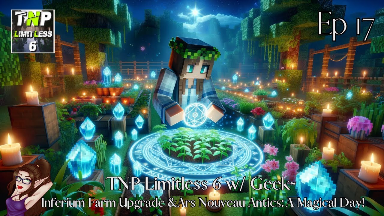 Inferium Farm Upgrade and Ars Nouveau Antics: A Magical Day! ~ Ep 17 w ...