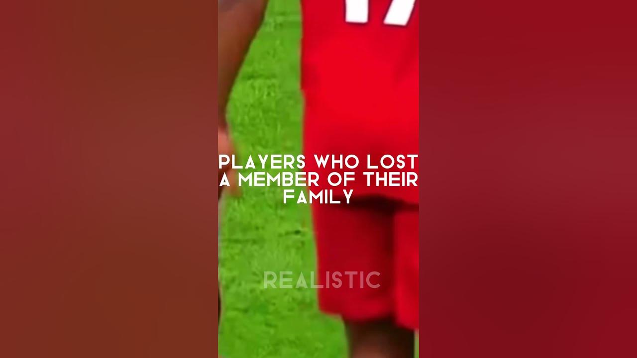 Players Who Lost A Family Member YouTube players-who-lost-a-family-member-youtube