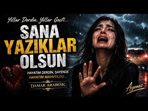 SANA YAZIKLAR OLSUN | Yıllar Derdin, Yıllar Geçti | Damar Arabesk Kadın Şarkısı