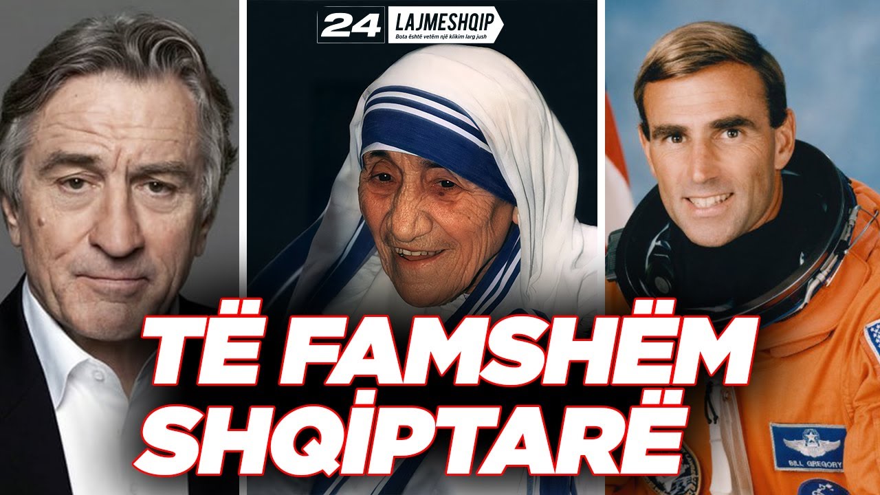 SHQIPTARËT MË TË FAMSHËM NË BOTË - YouTube