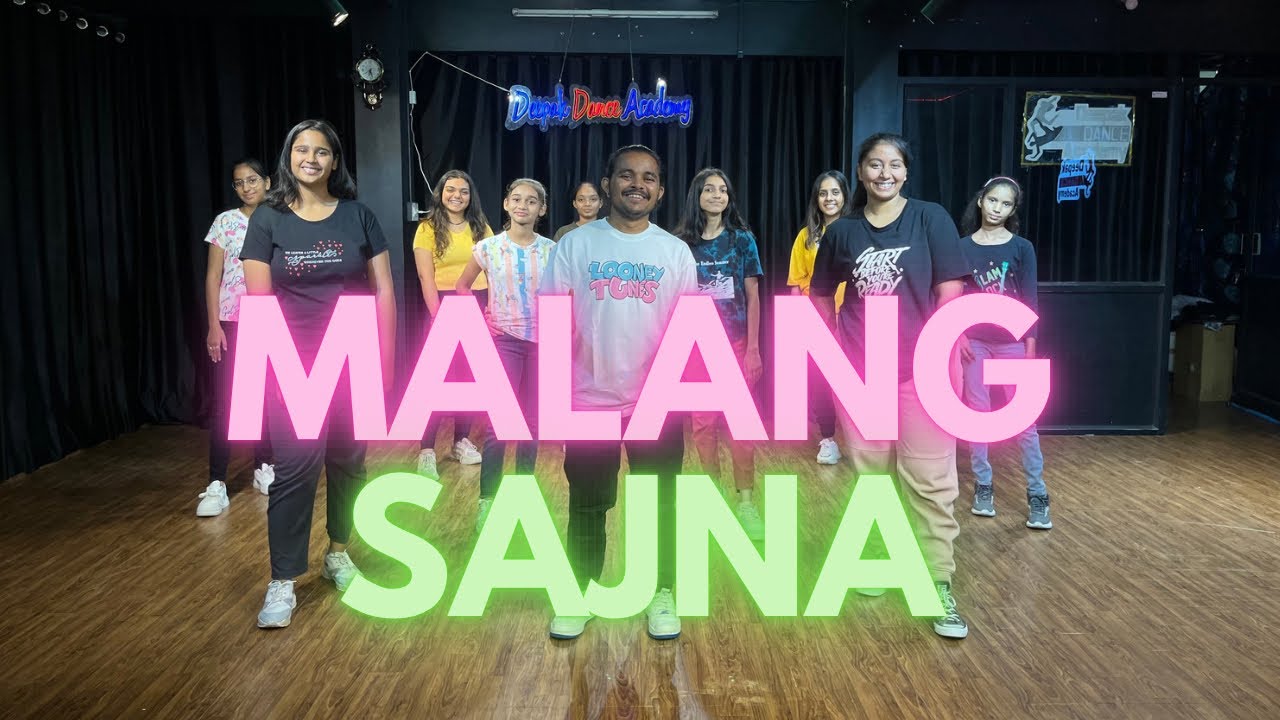 Malang Sajna Dance Cover | Song By Sachet-Parampara | Deepak Dance Academy | - YouTube