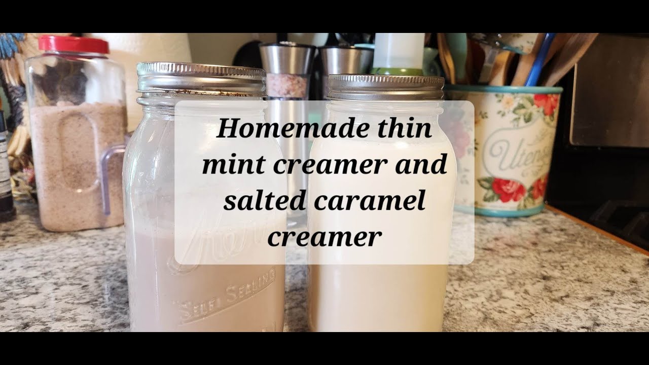 Homemade thin mint creamer and salted caramel creamer #coffeecreamer # ...
