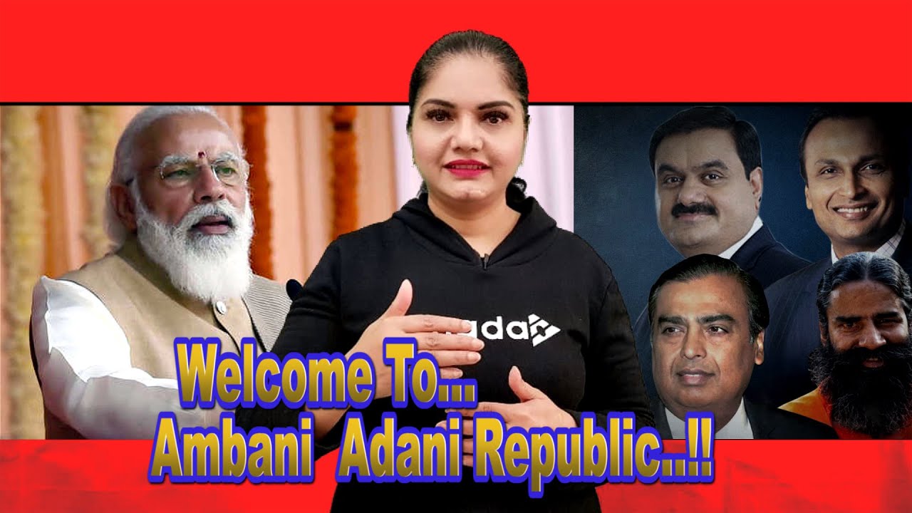 Welcome To Adani Ambani Republic..!! - YouTube