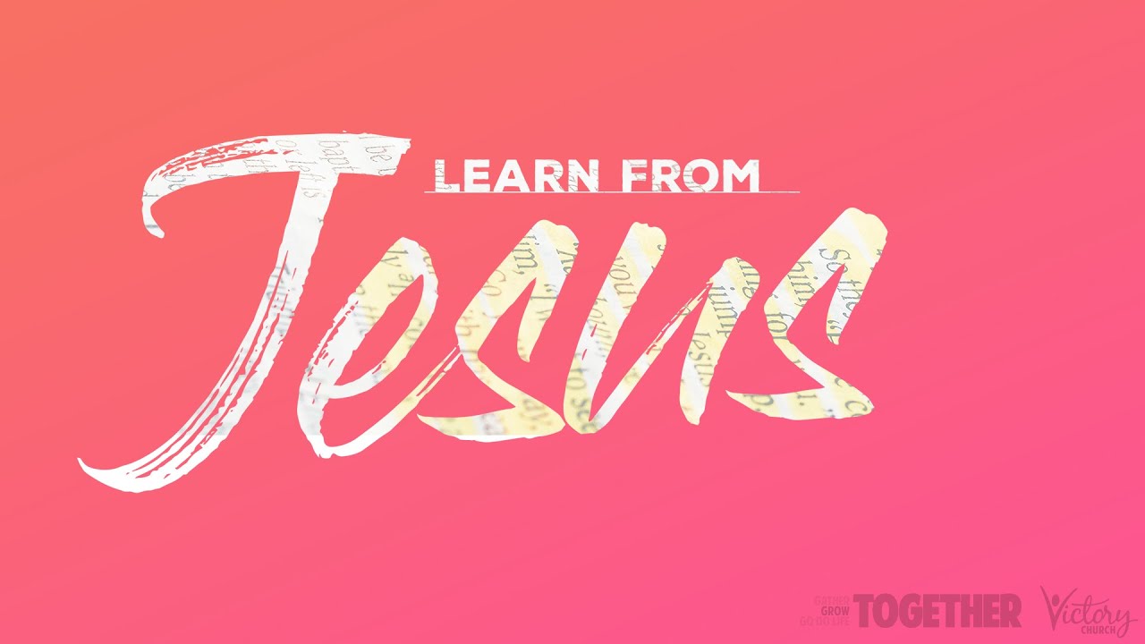 Learn from Jesus - Part 4 - The Faith to Push Through - YouTube