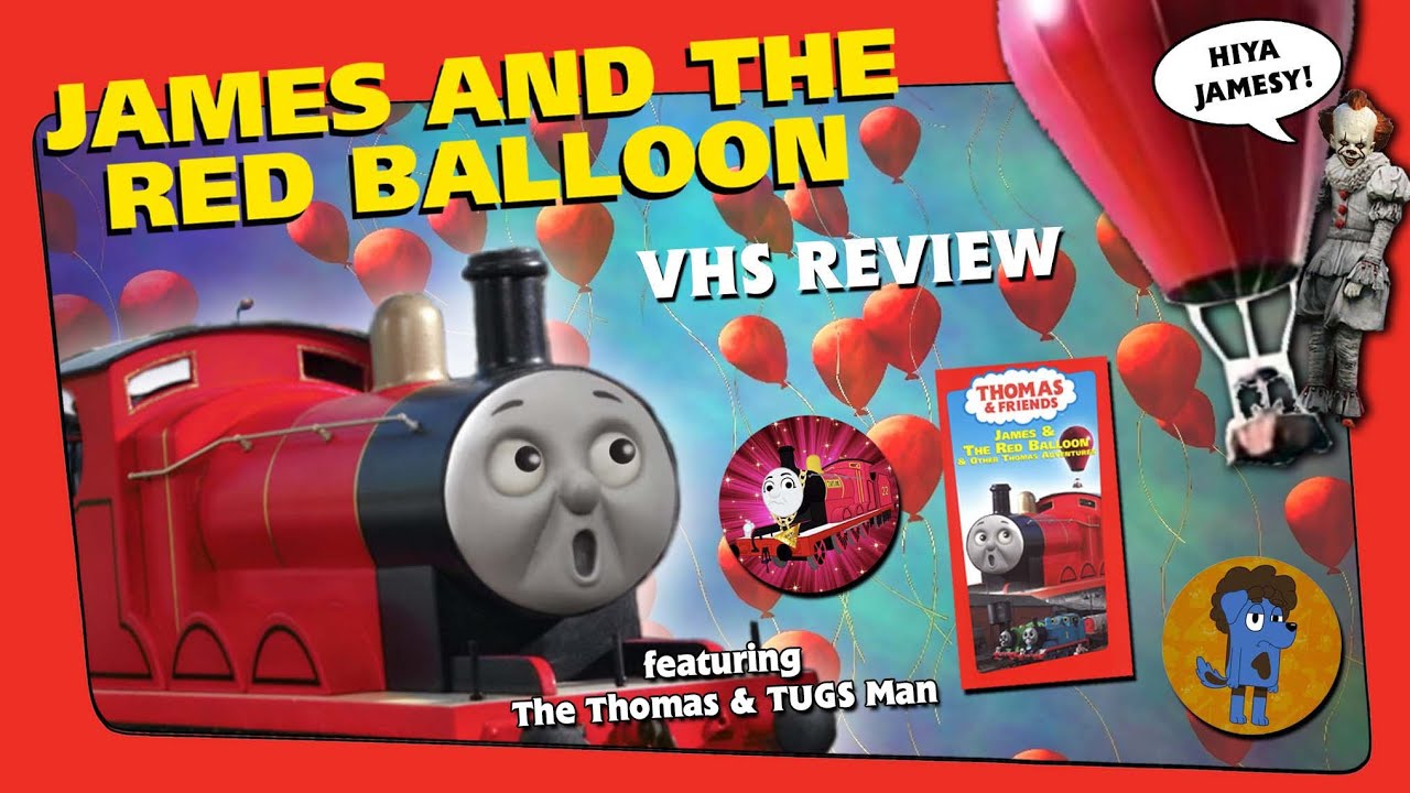 James & The Red Balloon - VHS REVIEW (featuring The Thomas and TUGS Man ...